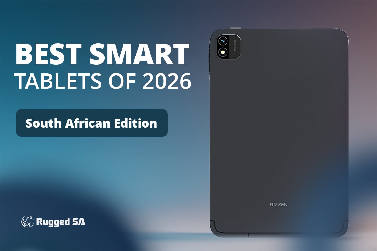 2026 Tablet Buying Guide: Smart & Rugged Tablets Worth Your Rand ...